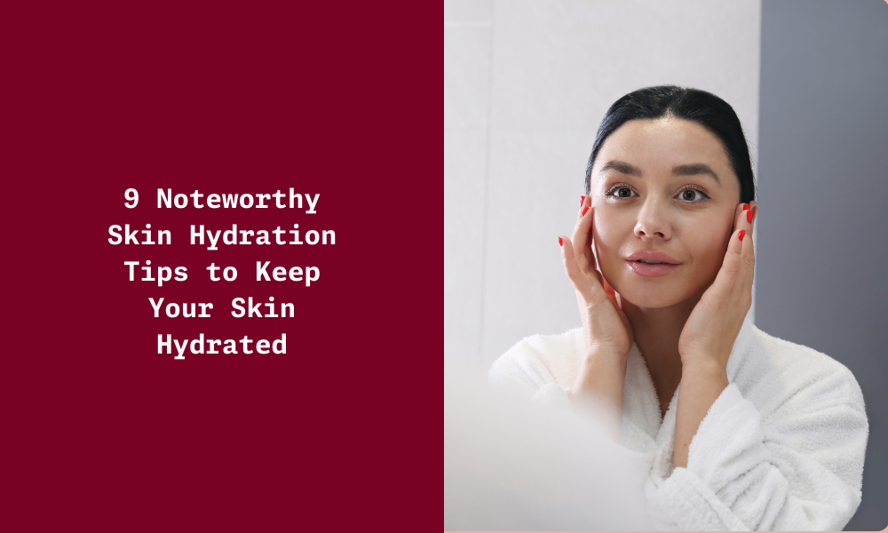 skin hydration tips