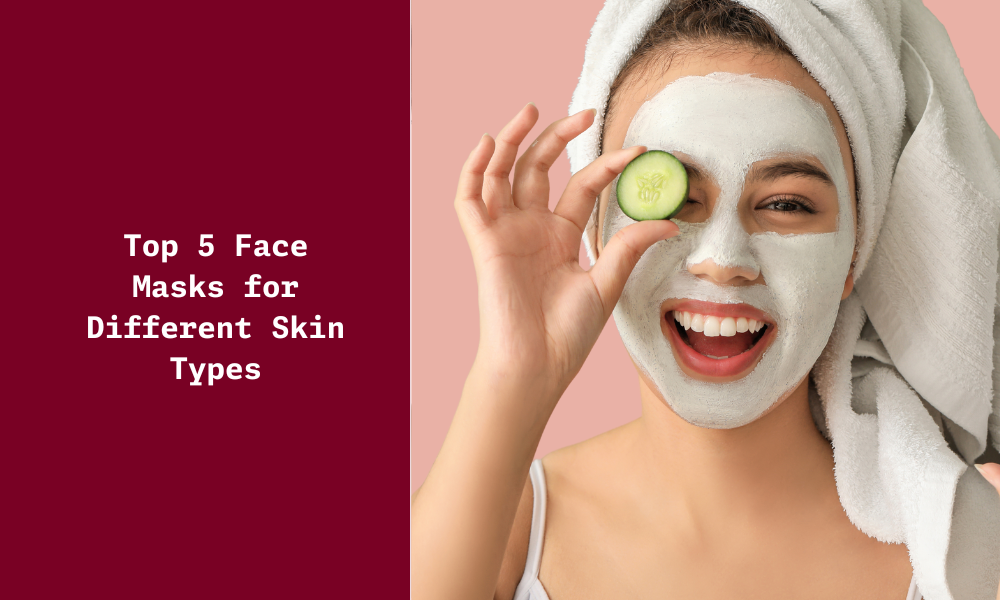 Ultimate List of Top 5 Face Masks for Different Skin Types - Ningen ...